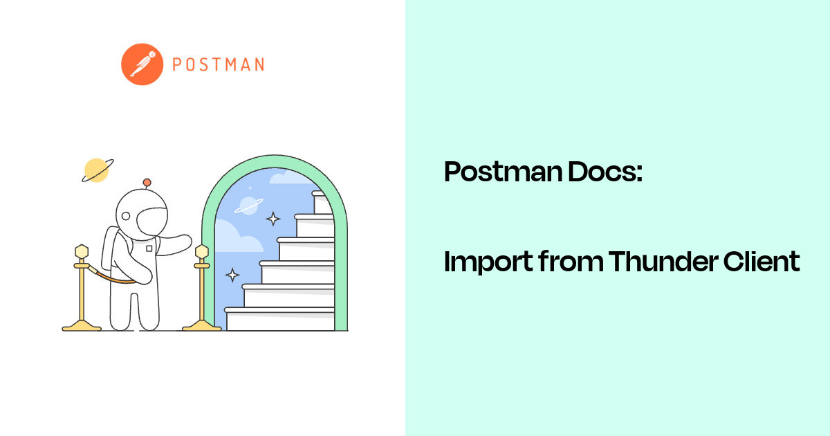 Import from Thunder Client | Postman Docs